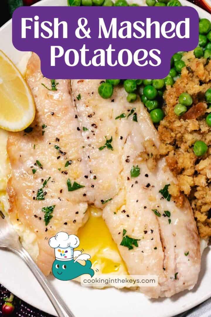 Fish and Mashed Potatoes