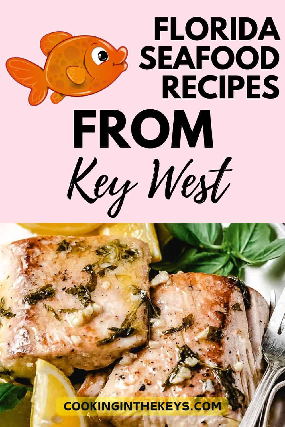 Florida Seafood Recipes from Key West, Florida